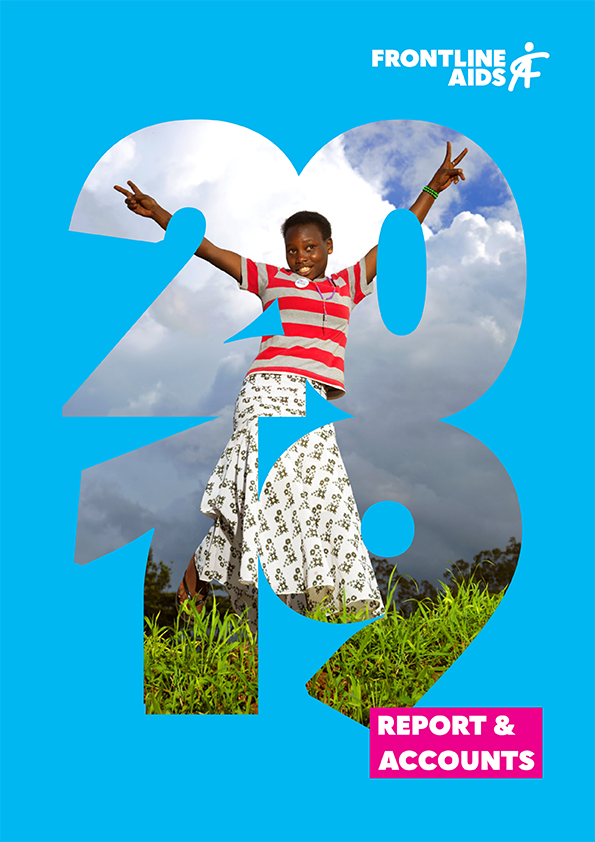 2019 Annual Report and Accounts - Frontline AIDS : Frontline AIDS