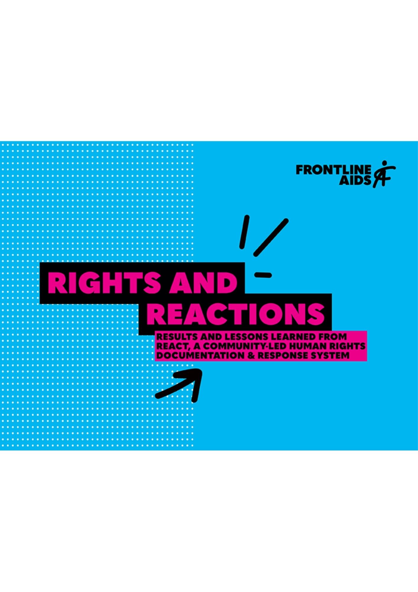 Rights and REActions: results and lessons learned from REAct ...